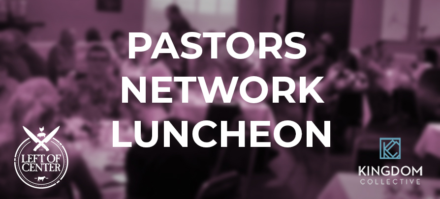 Pastors Lunch - My Kingdom Collective